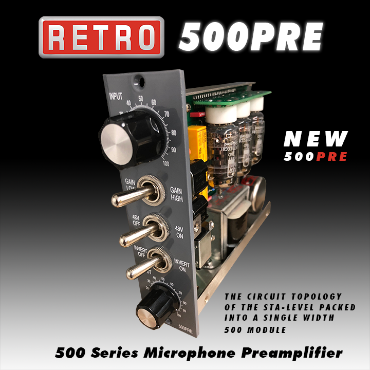 Introducing the NEW Retro Instruments 500PRE – Retro Instruments Gear Reviews